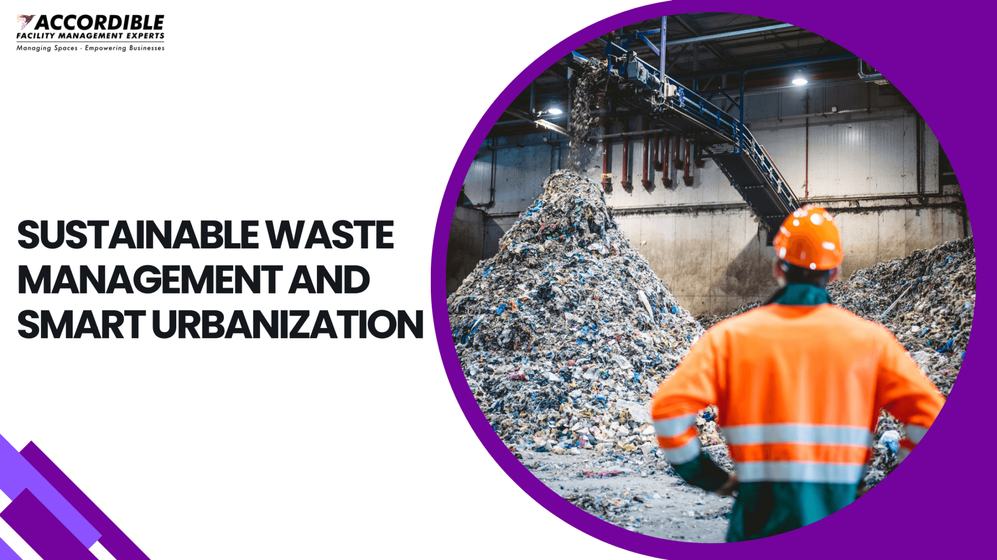 Sustainable Waste Management and Smart Urbanization - Accordible Blogs