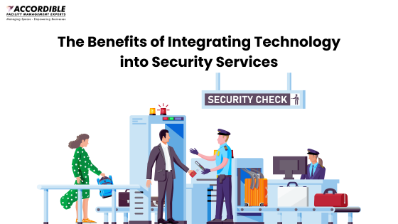 The Benefits of Integrating Technology into Security Services ...